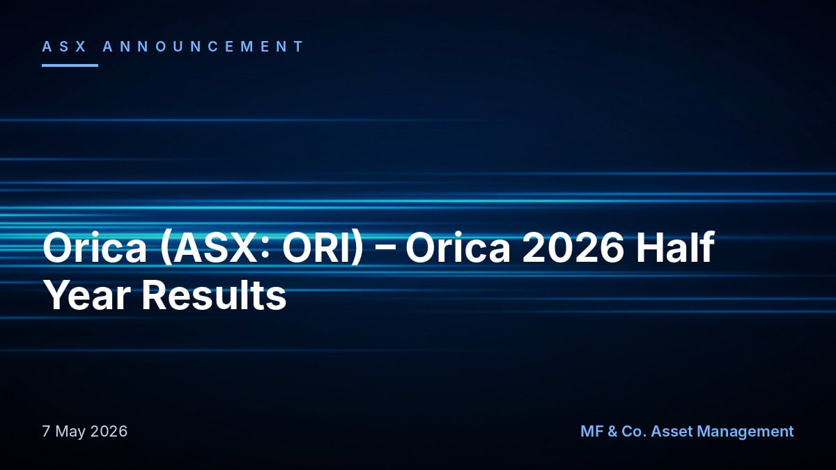 Orica (ASX: ORI) - Orica 2026 Half Year Results
